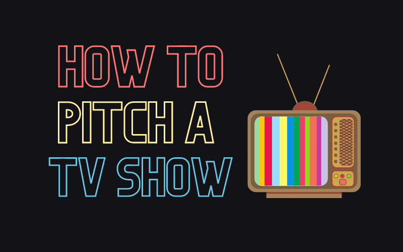 How To Pitch A TV Show | Pitch TV Series | Мusic Gateway