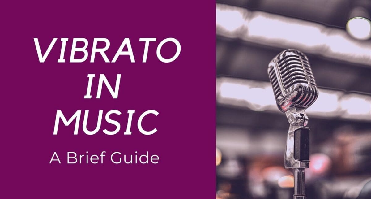Vibrato In Music | What Is Vibrato In Music | Мusic Gateway
